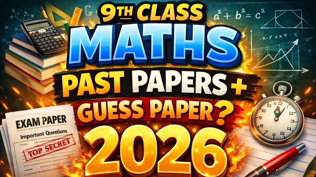 FBISE 9th Class Maths Guess Paper 2026 | Past Papers | Important ...
