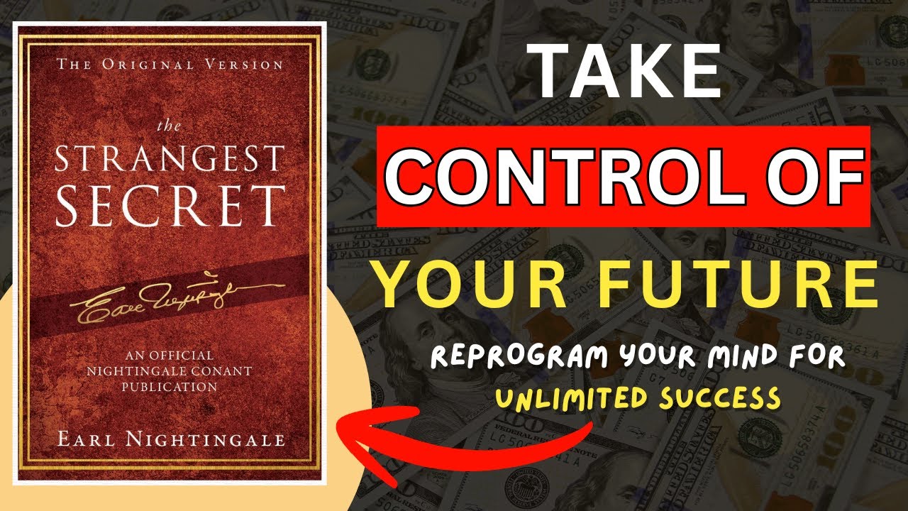 The Strangest Secret by Earl Nightingale FULL BOOK SUMMARY - YouTube