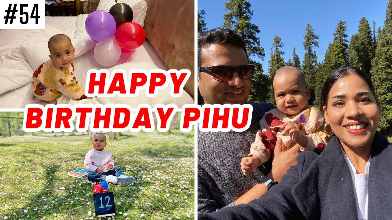 Pihu’s first birthday celebration in Kashmir | Pahalgam Vlog - YouTube