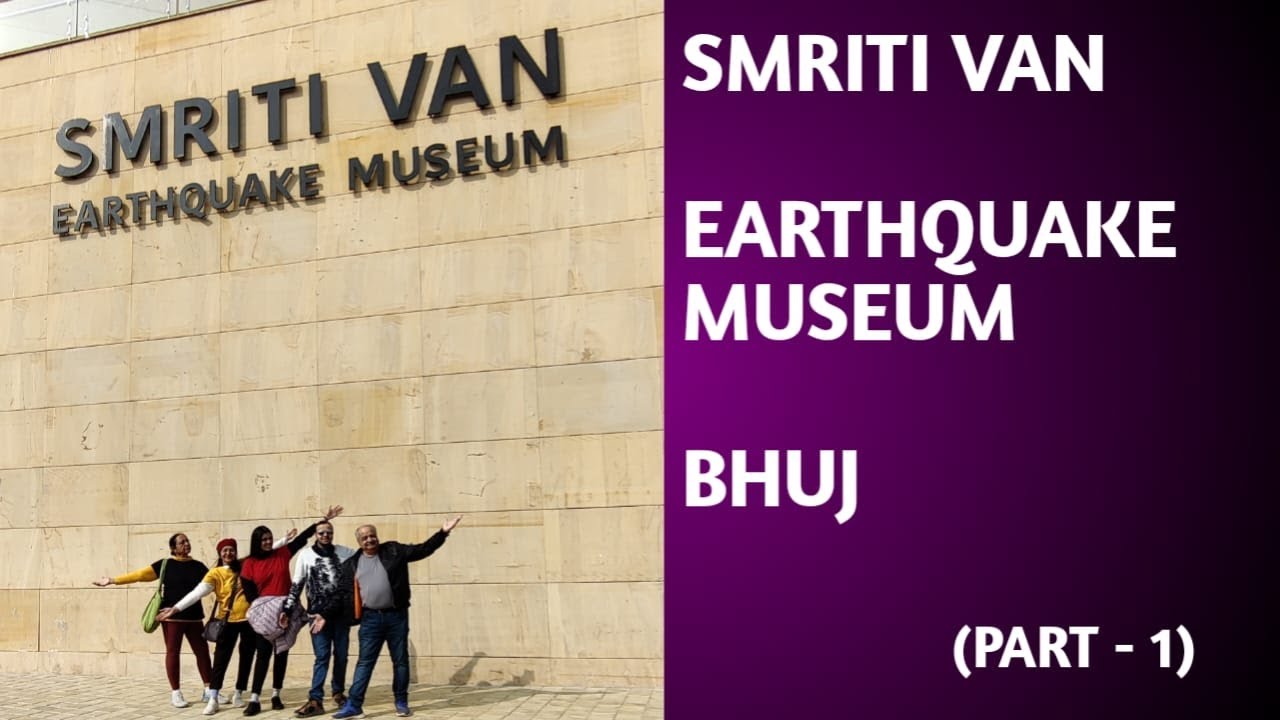 SMRITIVAN EARTHQUAKE MEMORIAL MUSEUM , BHUJ( PART 1), Detailed video of ...