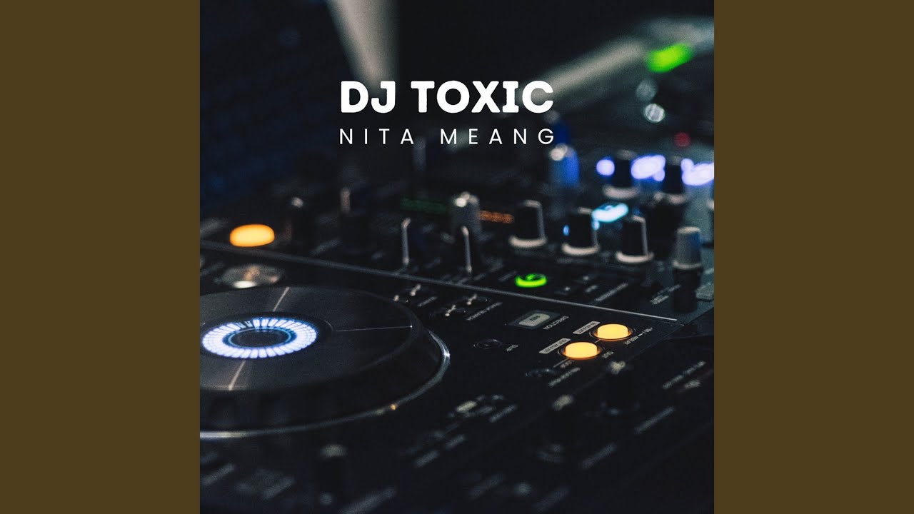 DJ Toxic - YouTube