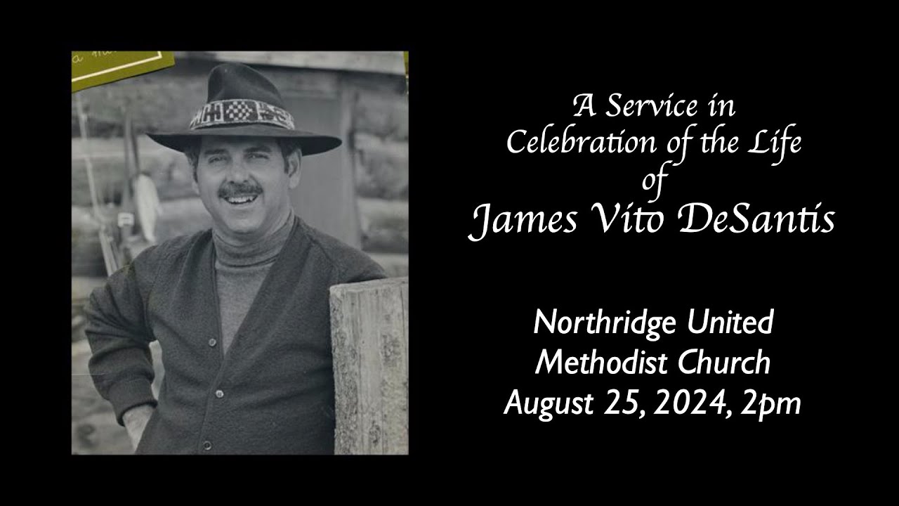 Aug. 25, 2024. A Service In Celebration of the Life of James Vito ...
