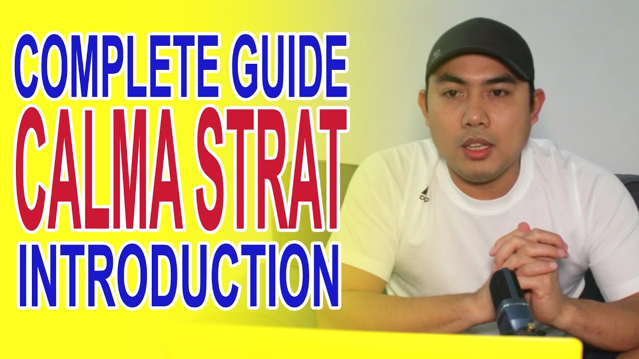 CALMA Strategy Complete Guide I Introduction - YouTube