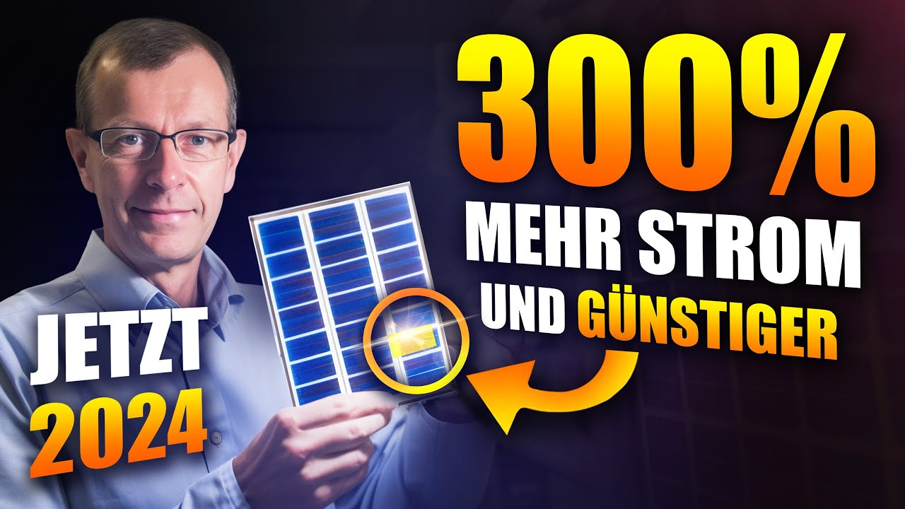 Neue Super-Solarzelle revolutioniert Strom-Produktion Zuhause! - YouTube