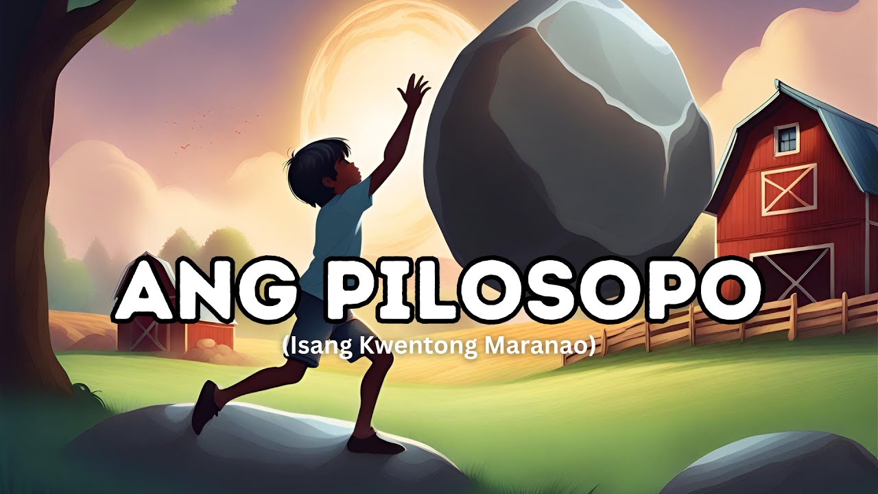 e-PaKwento: Ang Pilosopo (Isang Kwentong Maranao) - YouTube