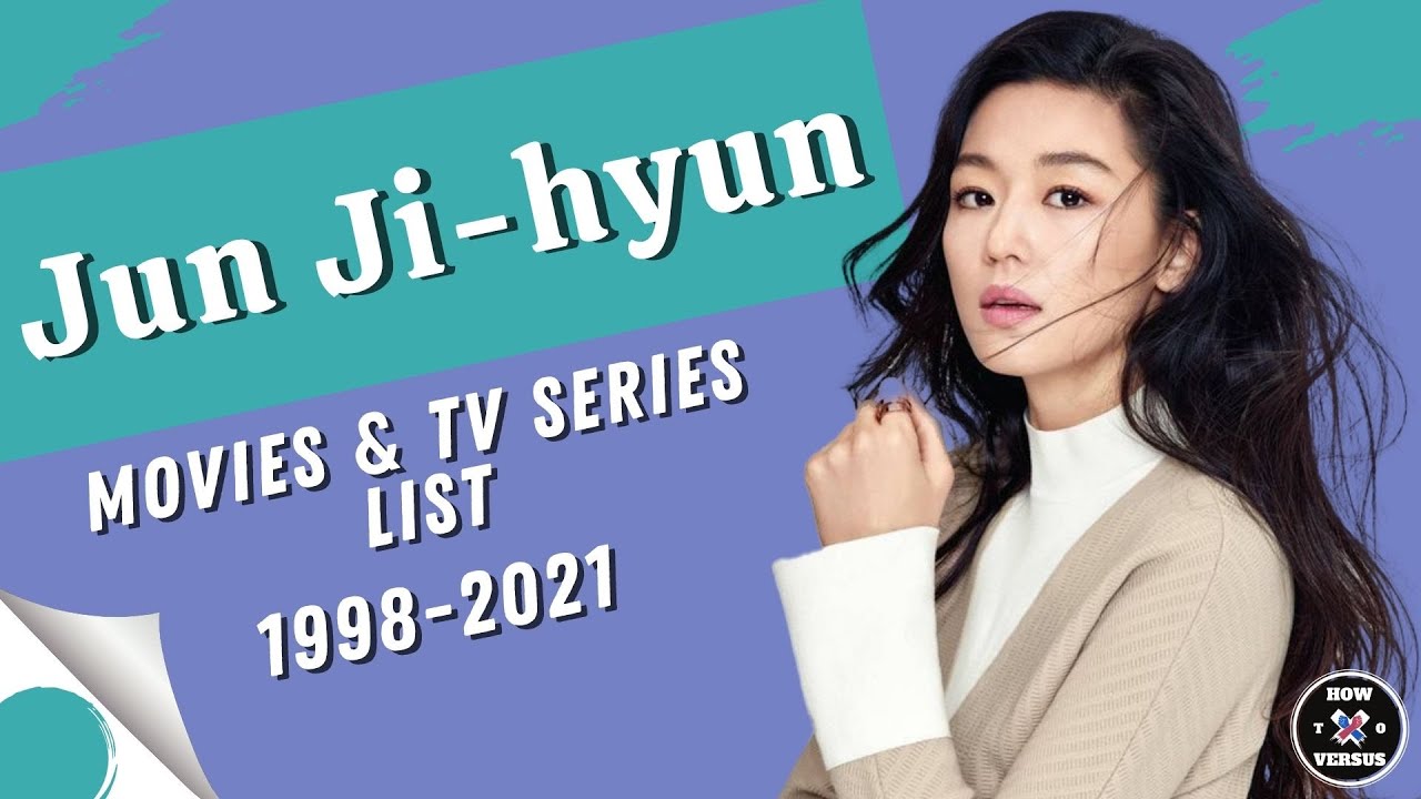 Jun Ji-hyun | Movies and TV Series List (1998-2021) - YouTube