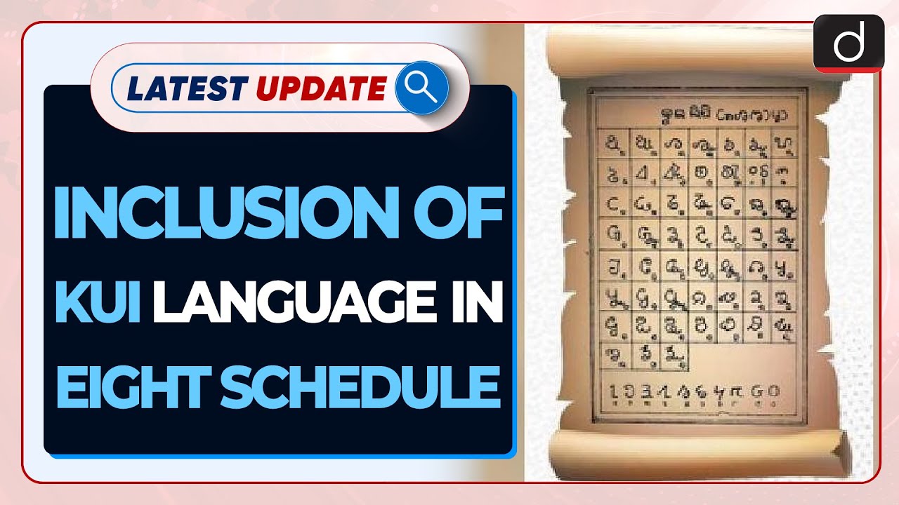 Inclusion Of Kui In Eight Schedule Latest Update Drishti IAS English inclusion-of-kui-in-eight-schedule-latest-update-drishti-ias-english