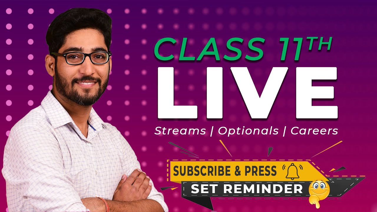 Class 11th Live | CBSE | PCM | PCB | Commerce | Humanities | How to ...
