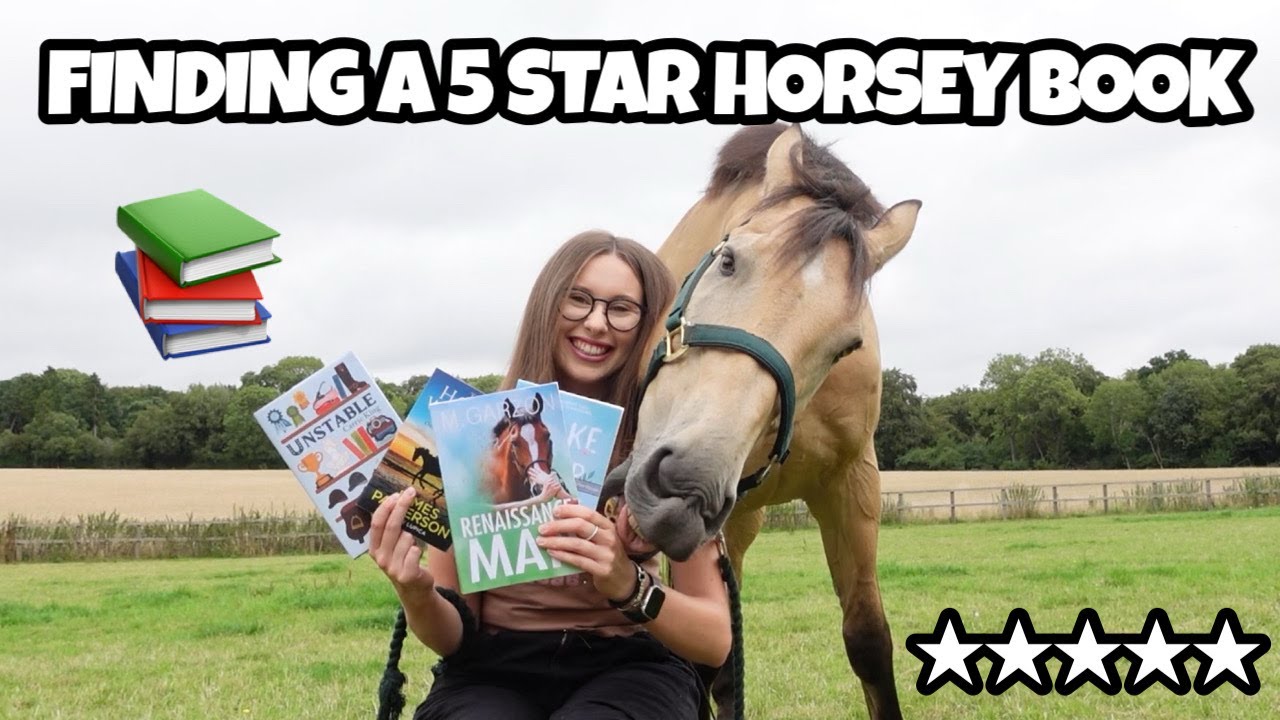 READING HORSEY BOOKS UNTIL I RATE ONE 5 STARS! - YouTube