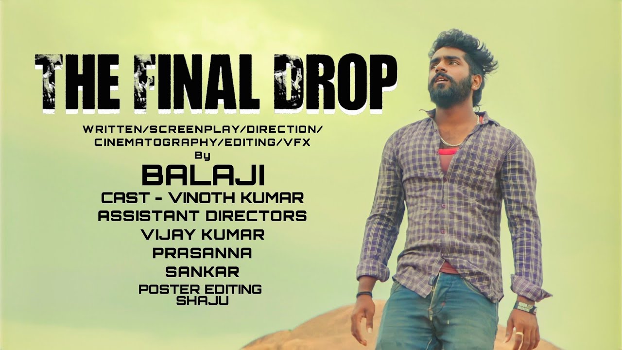 The Final Drop 💧 Tamil New Short Film || Save Water || Short Film ...