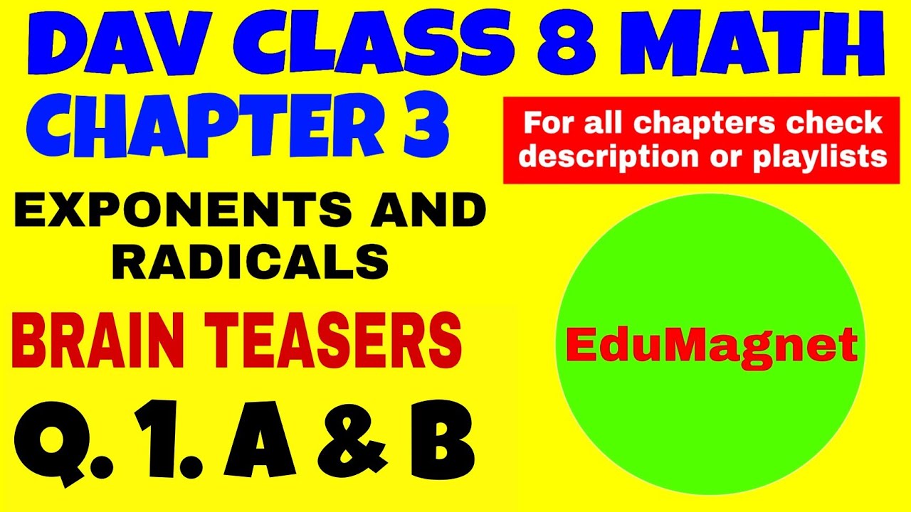 DAV MATH CLASS 8 CHAPTER 3 BRAIN TEASERS Q1 EXPONENTS AND RADICALS dav-math-class-8-chapter-3-brain-teasers-q1-exponents-and-radicals