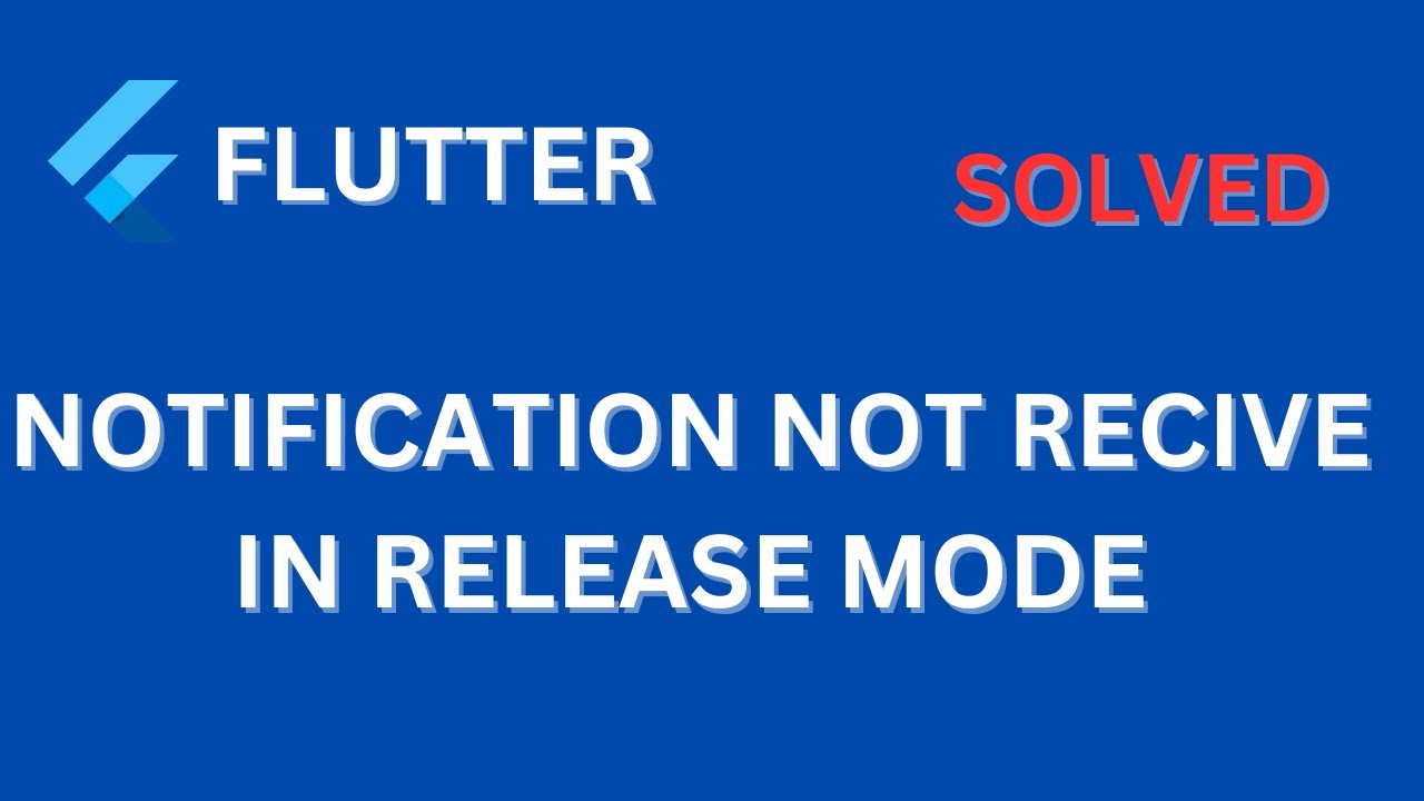 Push Notification Not Working In Release Mode How To Fix Background push-notification-not-working-in-release-mode-how-to-fix-background