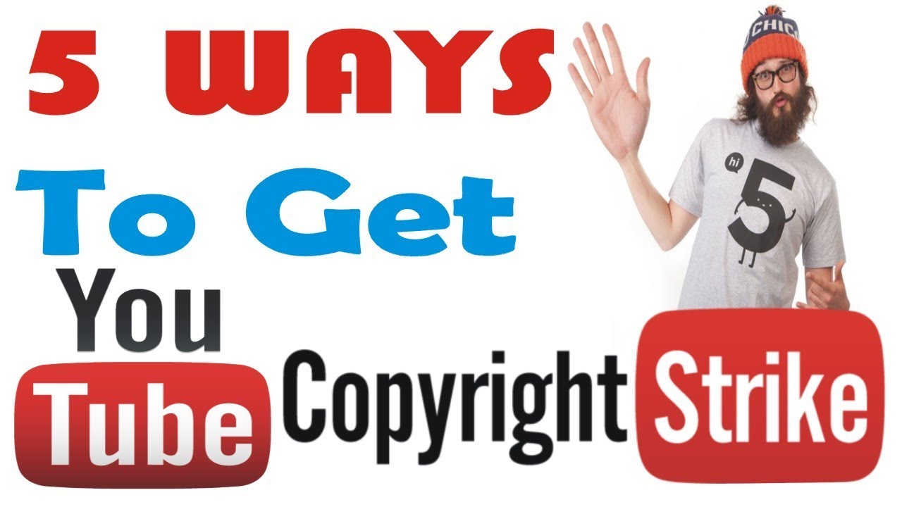 5 Ways To Get Youtube Strike | copyright help - YouTube