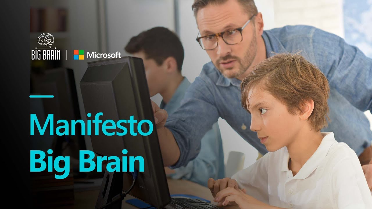Manifesto | Big Brain Education | Microsoft Partner - YouTube