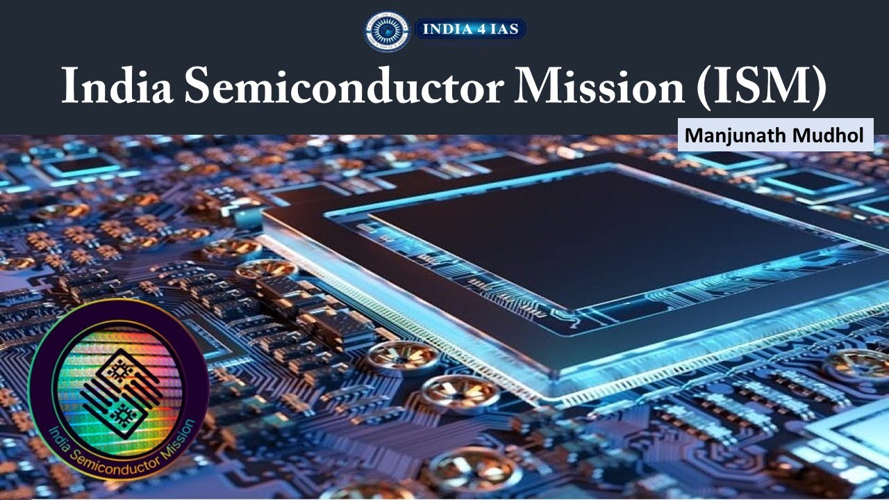 Everything you need to know about-India Semiconductor Mission (ISM) | # ...