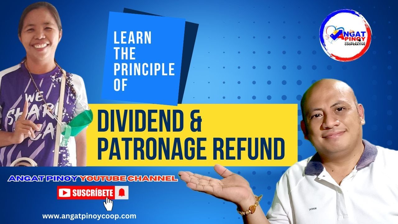 Ano ba ang DIVIDEND and PATRONAGE REFUND? (Explained) - YouTube