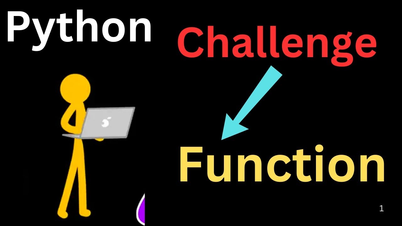 Lecture 27 : Challenge to code in Function using Python - YouTube