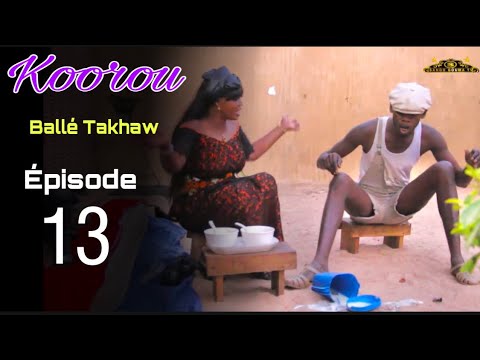 Koorou Ballé Takhaw Épisode 13