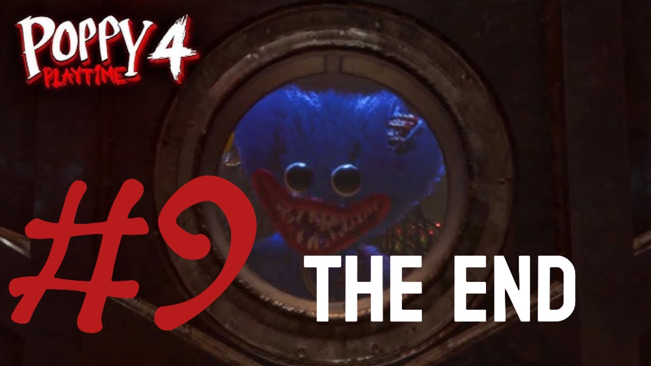 I BEAT POPPY PLAYTIME CHAPTER 4! | #9 THE END - YouTube