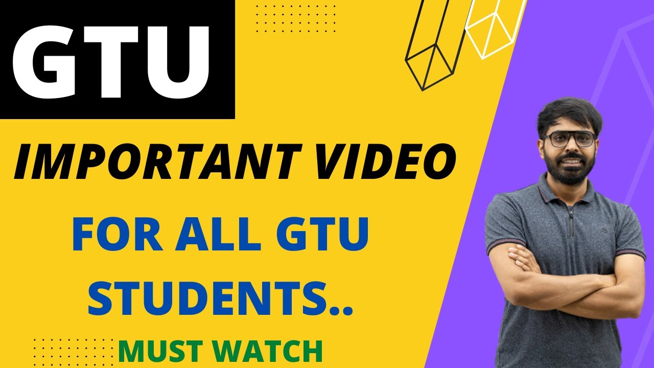FOR ALL GTU STUDENTS | LATEST UPDATE | MUST WATCH | EXAM TIPS - YouTube