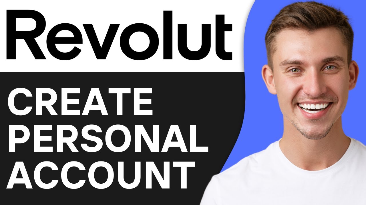 HOW TO CREATE REVOLUT PERSONAL ACCOUNT (2024) - YouTube