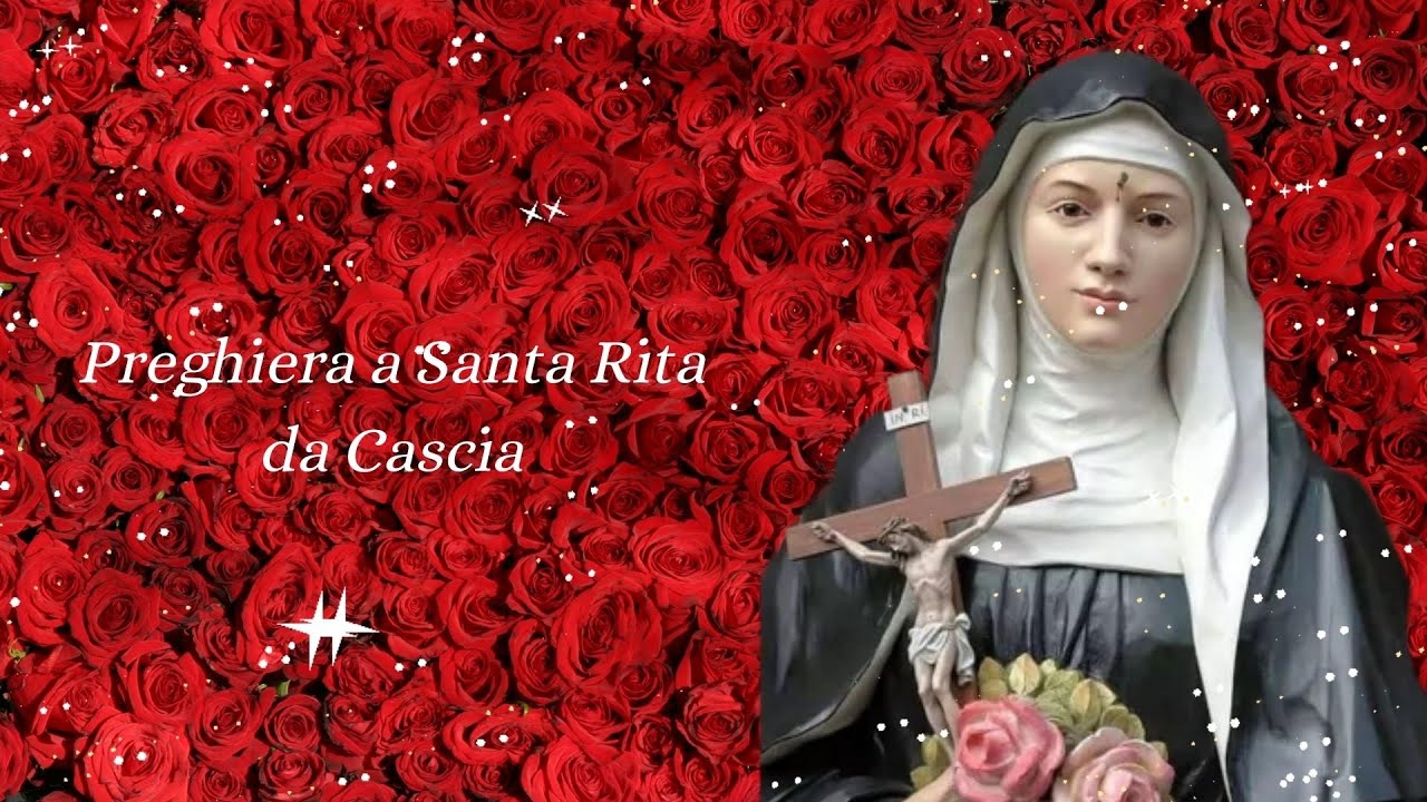 Preghiera a Santa Rita da Cascia - YouTube