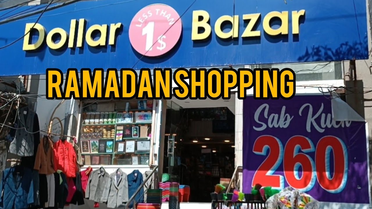 Dollar Bazar shopping haul/Every thing in Rs 260/Ramadan shopping for ...