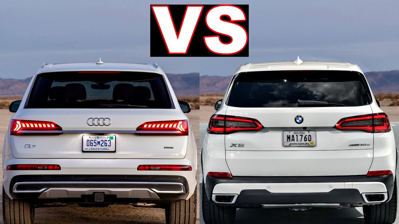 Audi Q7 Vs BMW X5 2021 Most Competitive Luxury Suvs Exterior