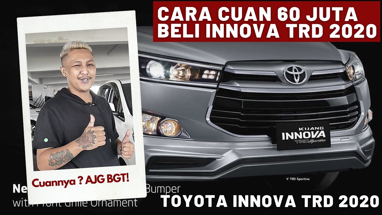 RAHASIA CUAN TOYOTA INNOVA TRD 2020 - "CUANNYA ? AN**G BGT" - YouTube