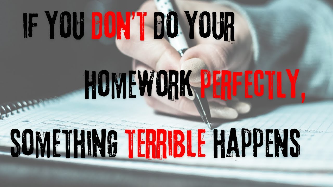 The Homework Horror | Creepypasta | scary story - YouTube