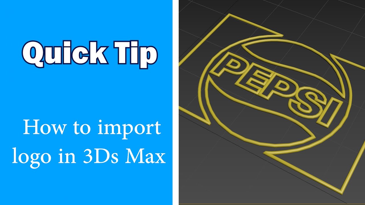 Quick Tip Tut How To Import Logo In 3Ds Max quick-tip-tut-how-to-import-logo-in-3ds-max