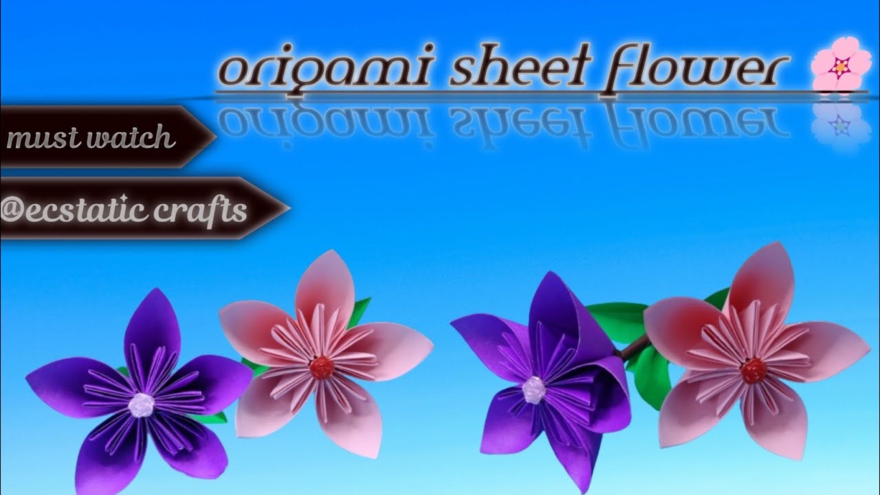 make beautiful flower by origami sheet 😍😍 in just 2 to 3 minutes 🌸🙀 ...