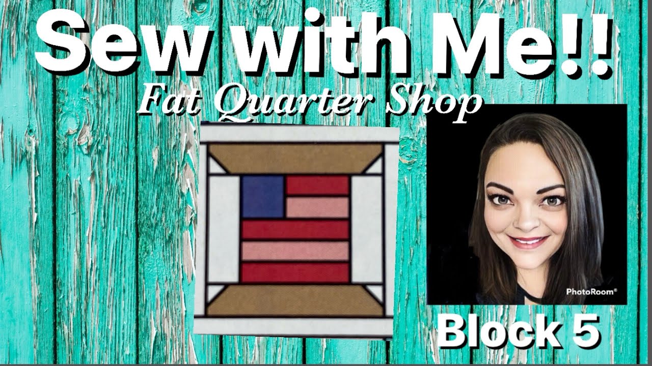 Sew with me! Scrappy Spools Quilt by Lori Holt - Block 5 - Flag - YouTube
