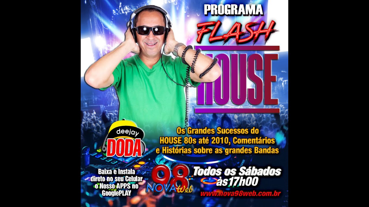 Programa Flash House Todos os Sábado às 17h - YouTube
