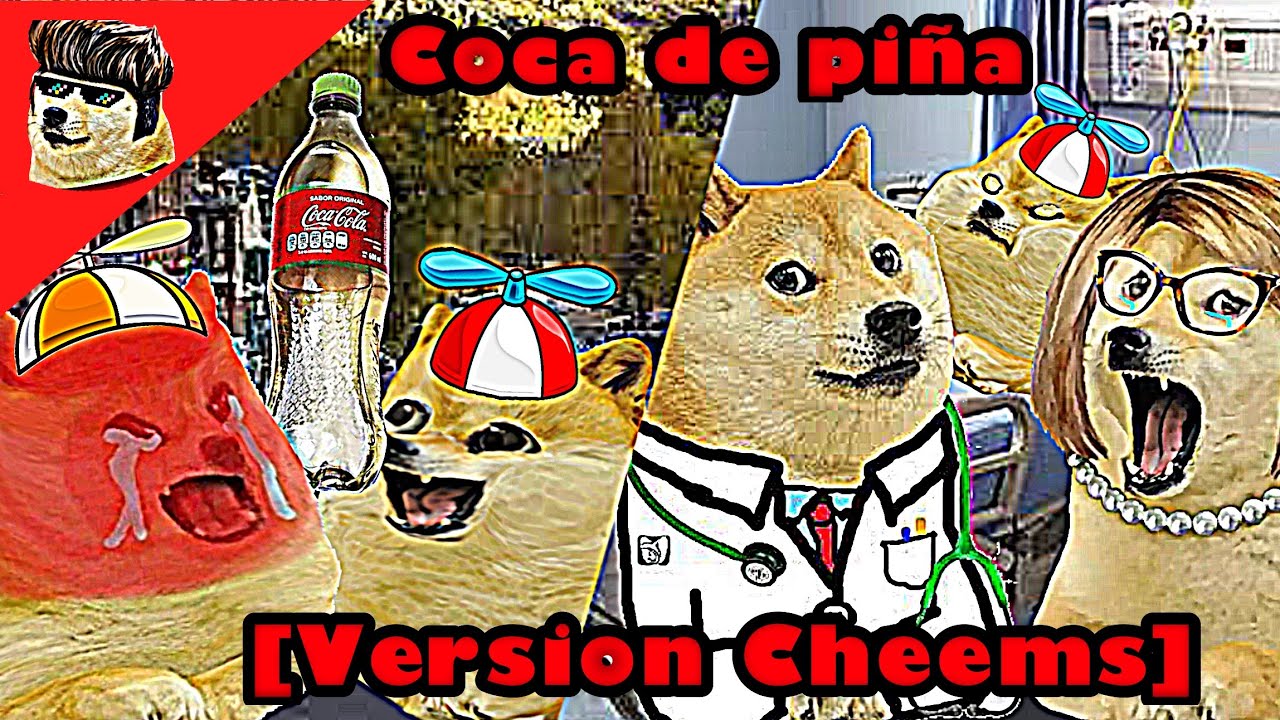 Coca De Piña [Version Cheems] | Hilos Con Liamcito Y Sus Amigos | Hilos ...