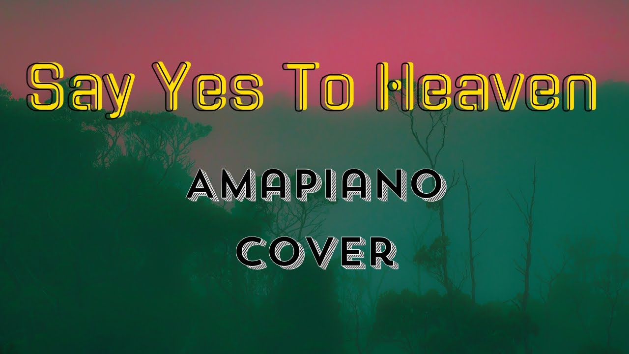 Lana Del Rey - Say Yes To Heaven / Amapiano cover - YouTube