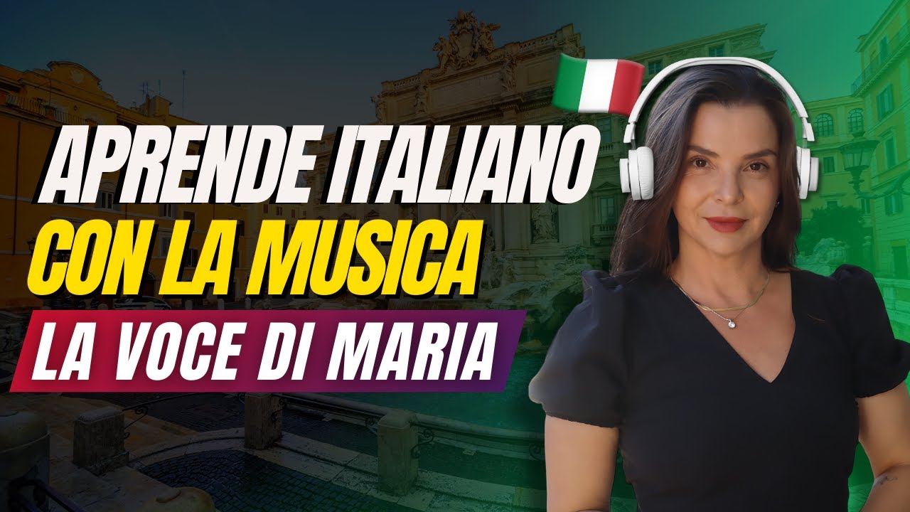 Aprende Italiano com la musica "La voce di Maria" | CLASE DE ITALIANO ...