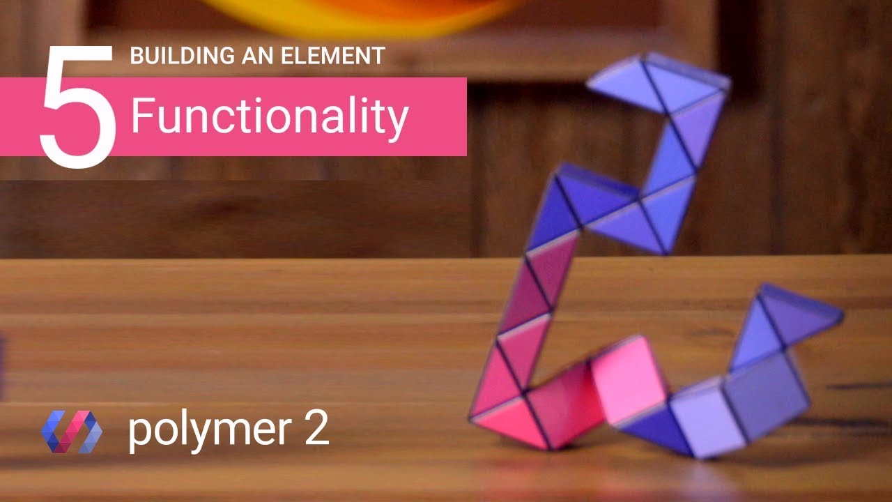 Building an Element in Polymer 2: Making it Work! (Part 5 of 5) - YouTube