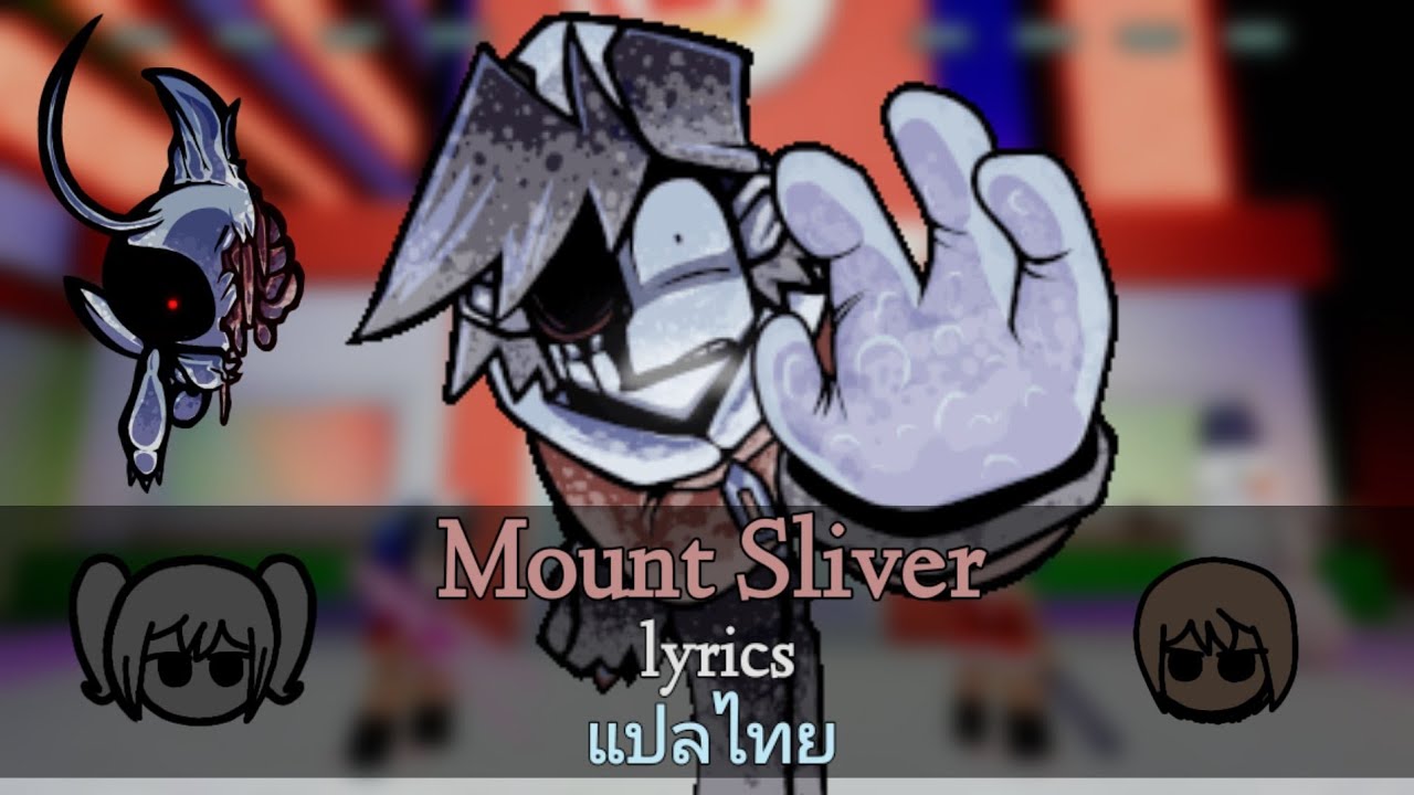 Friday night funkin' lyrics | Mount Sliver (monochrome remix) | แปลไทย ...