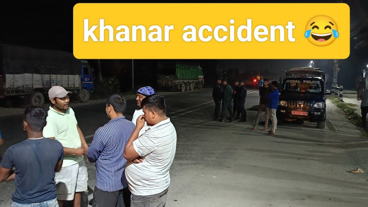 Khanar Accident Sunsari - YouTube