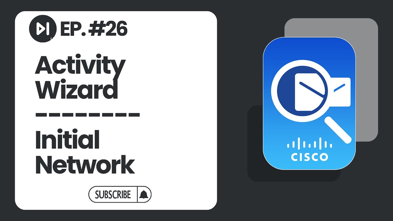 Activity Wizard Initial Network | Ep. 26 | Cisco Packet Tracer - YouTube