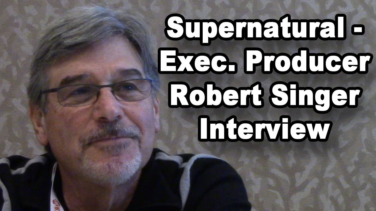 Supernatural - Exec. Producer Robert Singer Interview - YouTube