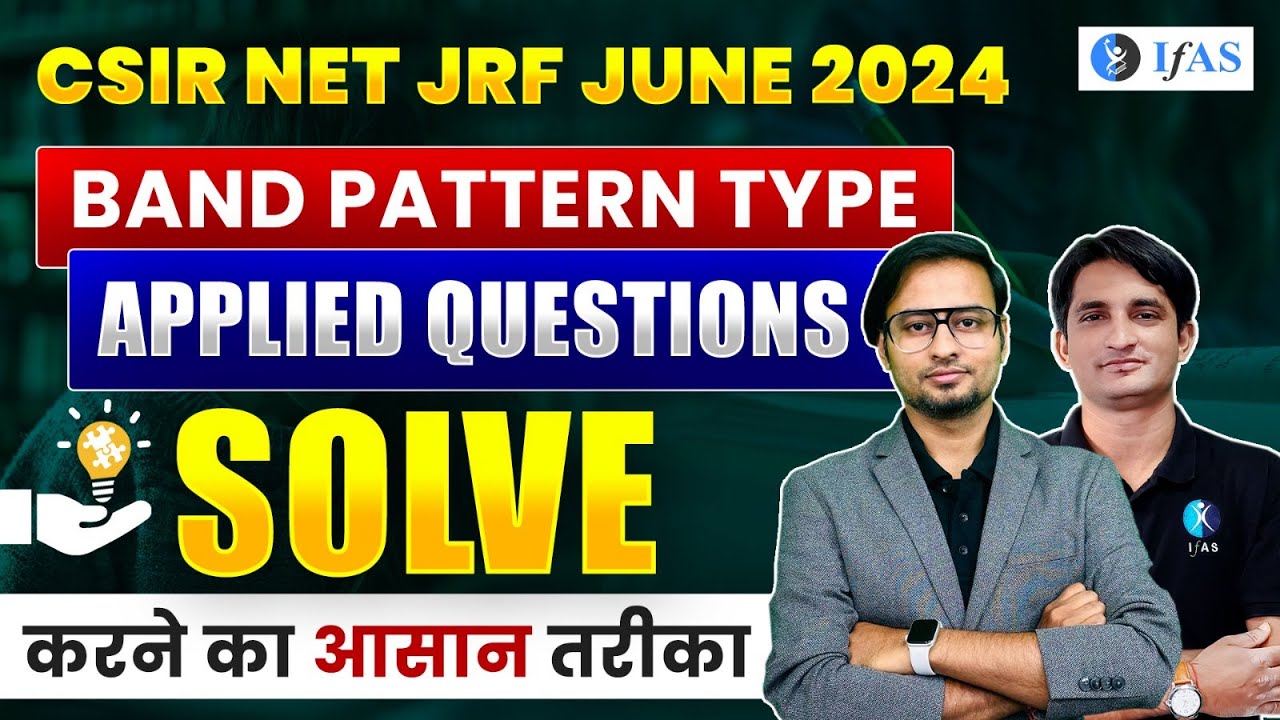 Band Pattern Type | Applied Questions Solve करने का आसान तरीका | CSIR ...