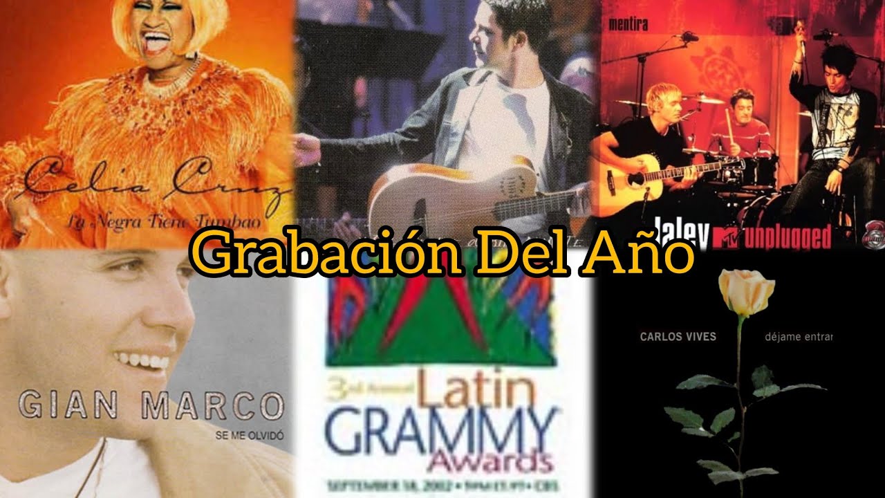 Latin Grammy 2002 - Grabación del Año - YouTube