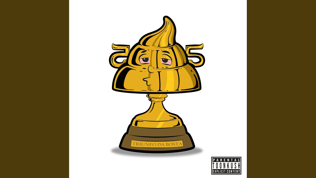 Triunfo da Bosta - YouTube Music