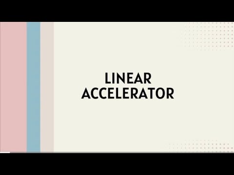 Linear accelerator | Nuclear physics | - YouTube