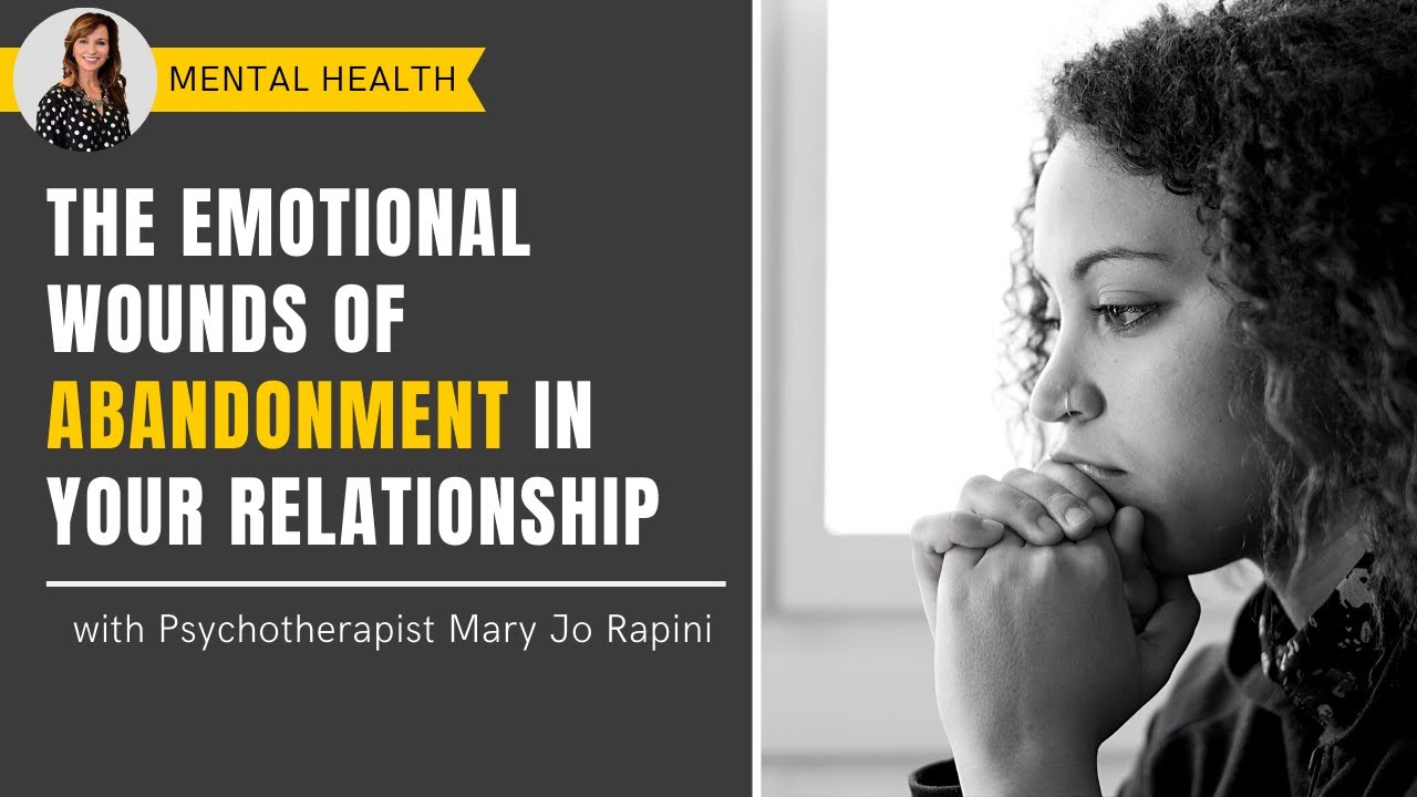 Emotional Wounds Of Abandonment In Your Relationship YouTube emotional-wounds-of-abandonment-in-your-relationship-youtube