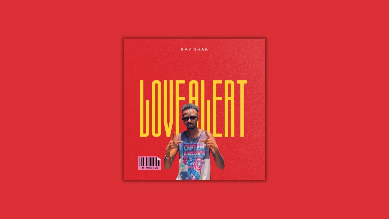 Ray Shak - Love Alert (Audio) - YouTube