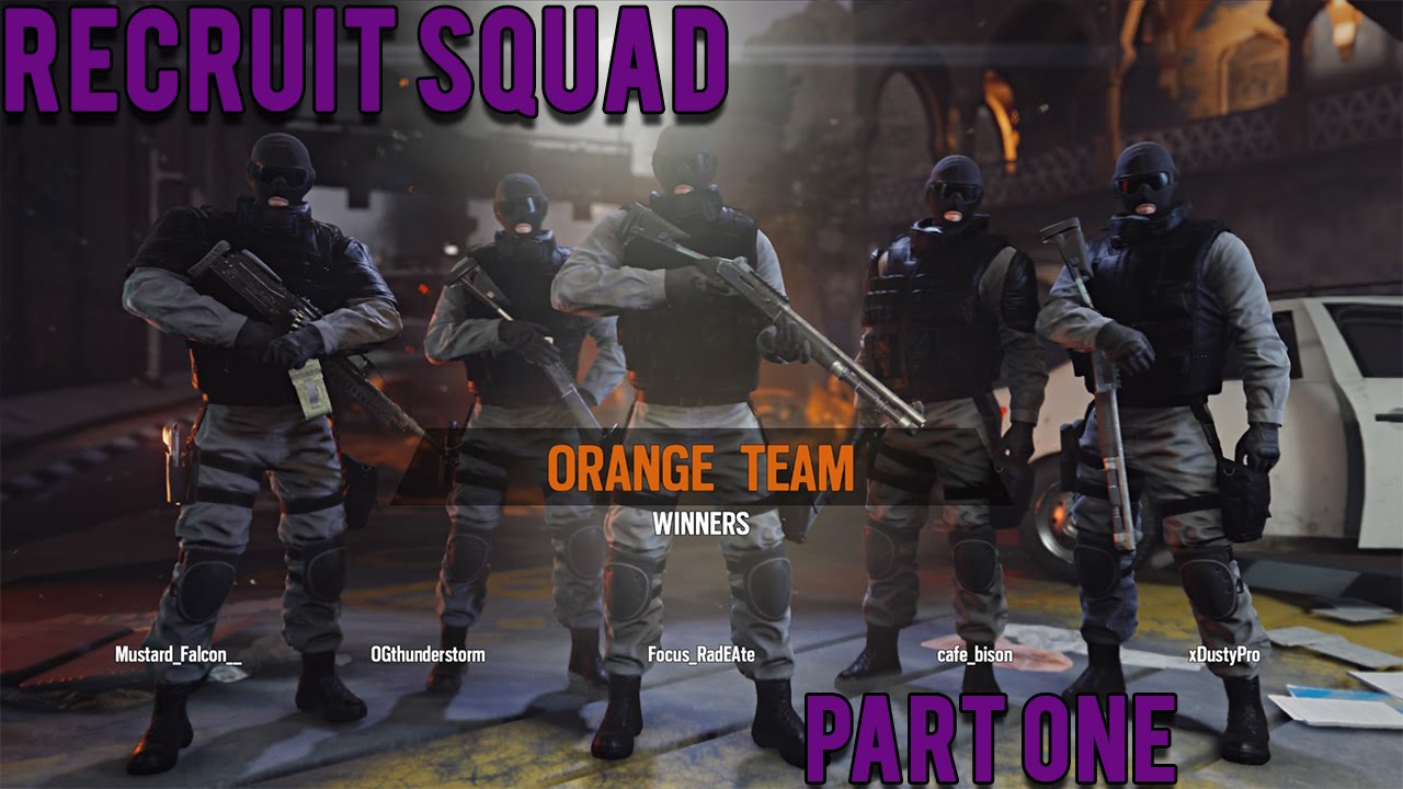 Recruit Squad Part 1 | Rainbow Six Siege - YouTube