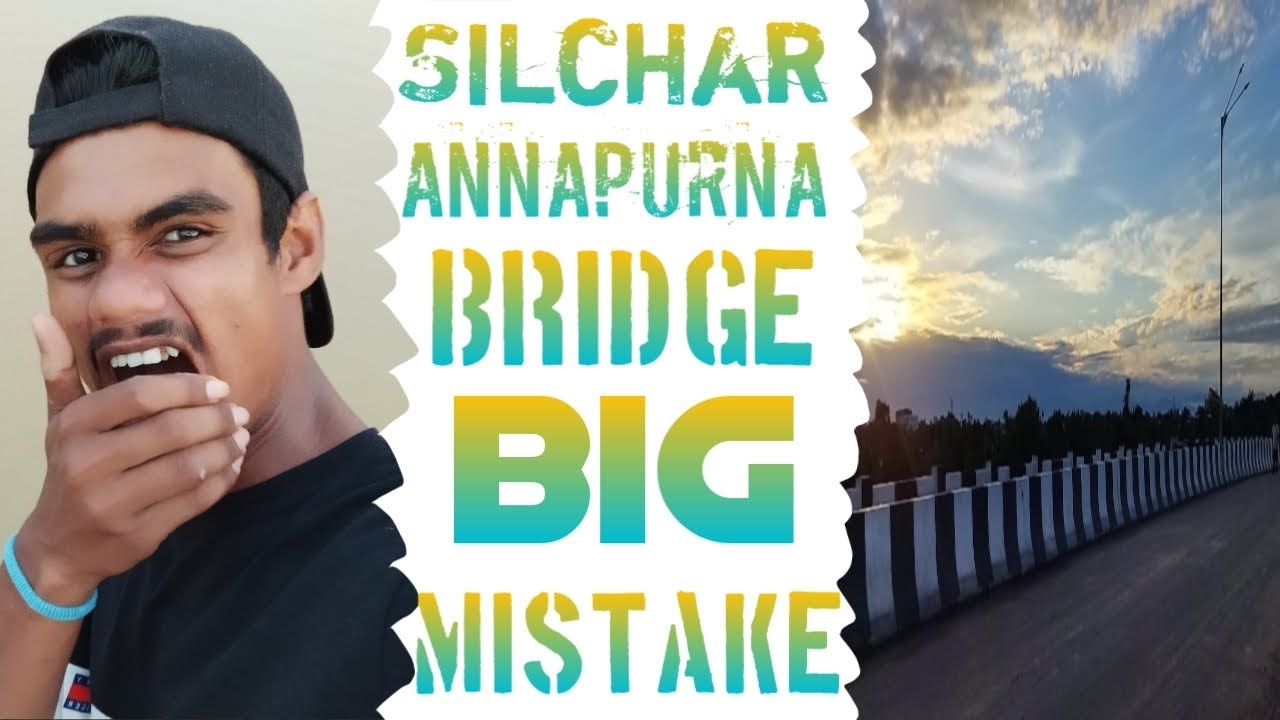 Silchar annpurna Bridge/visit next level morning view Annapurna Bridge ...